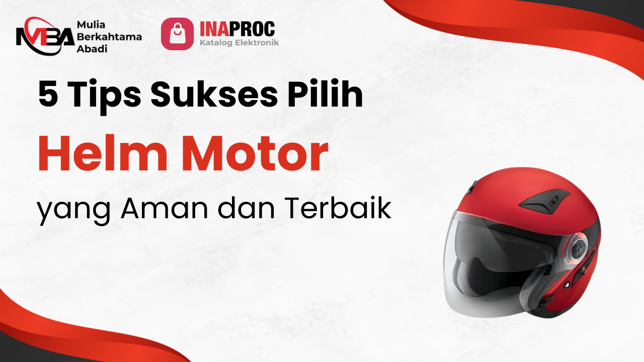 Helm Motor: 5 Tips Sukses Pilih yang Aman dan Terbaik