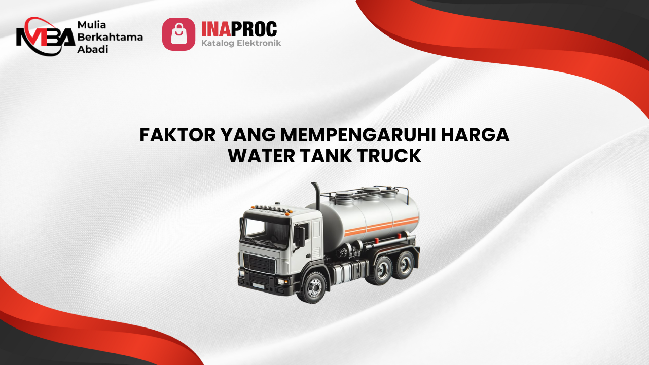 4 Panduan Memilih Harga Water Tank Truck